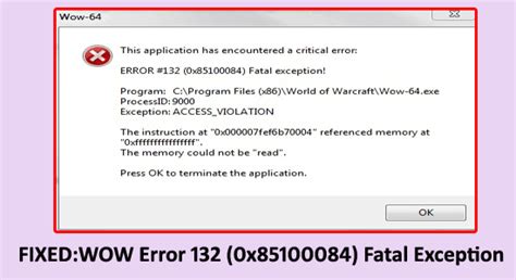 Fixes WoW Error X Fatal Exception