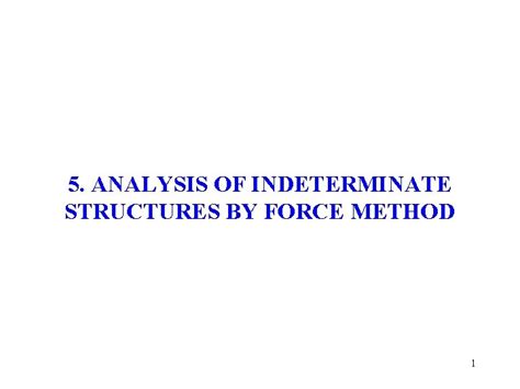 5 Analysis Of Indeterminate Structures By Force Method