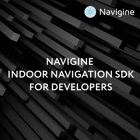 Integrating Navigines SDK Into Your Applications Navigine Expertise Navigine Community