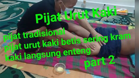 pijat kaki part 2 - YouTube