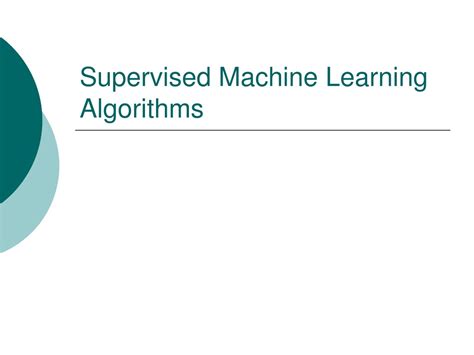 Ppt Supervised Machine Learning Algorithms Powerpoint Presentation Free Download Id9226891