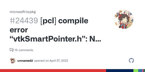 [pcl] compile error “vtksmartpointer h” no such file or directory