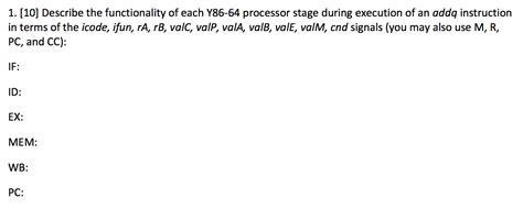 1 [10] describe the functionality of each y86 64
