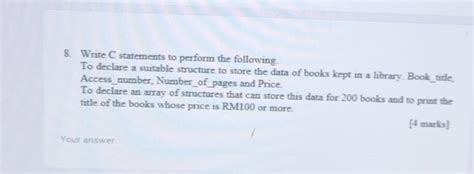 Solved And Write C Statements To Perform The Following To