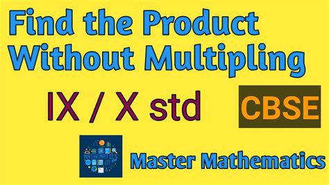 Find The Product Without Multiplying Using Identities Master