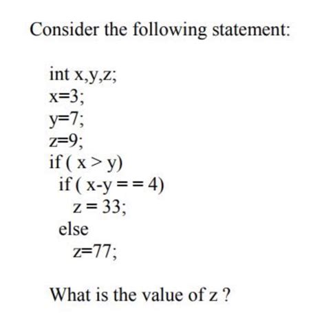 Solved Consider The Following Statement Int X Y Z X Chegg