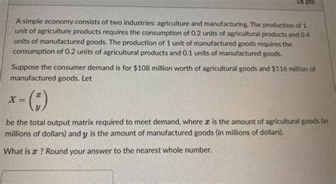 Solved A Simple Economy Consists Of Two Industries