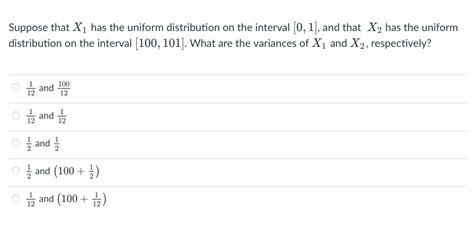 Solved Suppose That X1 Has The Uniform Distribution On The