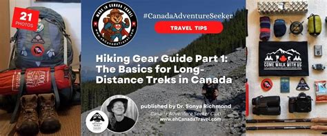 Hiking Gear Guide Part 1 The Basics For Long Distance Treks In Canada