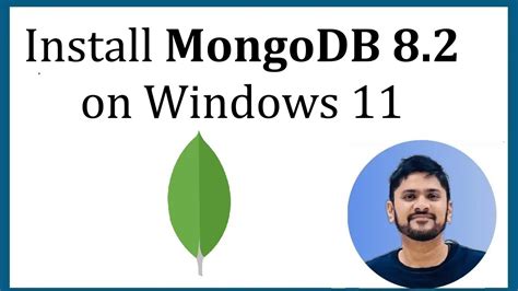 How To Install Mongodb 82 On Windows 1011 2025 Update Mongodb
