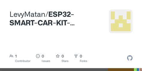 GitHub LevyMatan ESP32 SMART CAR KIT ZYC0024