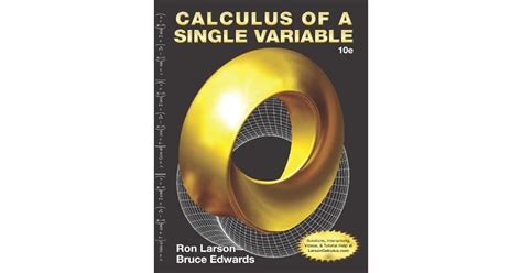 Calculus Of A Single Variable By Ron Larson