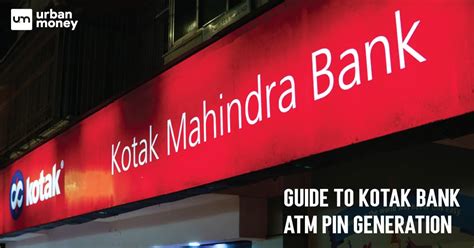 Step By Step Guide To Kotak Atm Pin Generation And Pin Reset