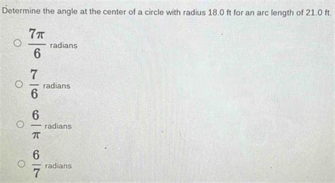 Solved Determine The Angle At The Center Of A Circle With Radius 180 Ft For An Arc Length Of