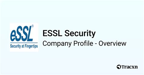 ESSL Security 2025 Company Profile Team Competitors Financials Tracxn