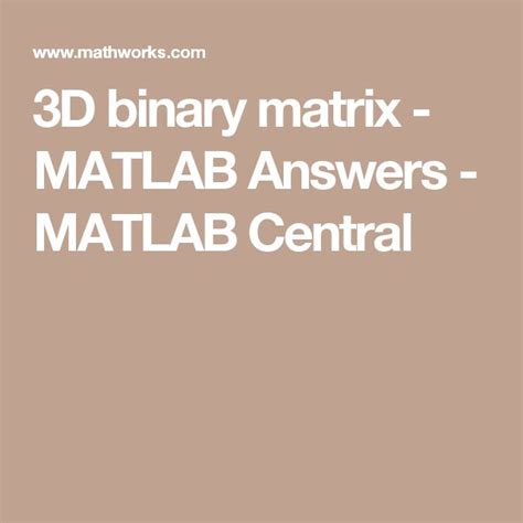 3d Binary Matrix Matlab Answers