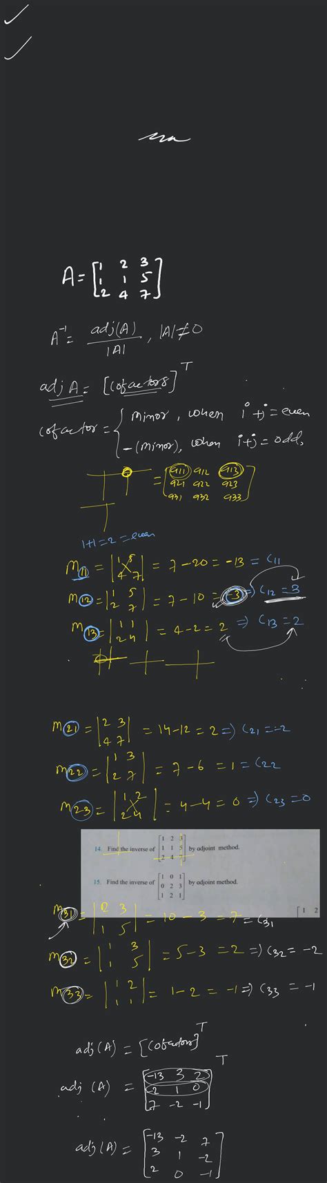 14 find the inverse of ⎣⎡ 112 214 357 ⎦⎤ by adjoint method 15 find th