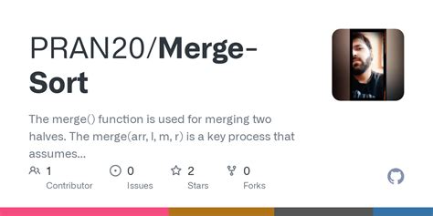 GitHub PRAN20 Merge Sort The Merge Function Is Used For Merging Two Halves The Merge Arr