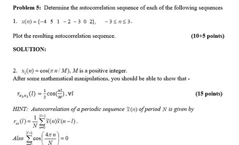 Solved Problem 5 Determine The Autocorrelation Sequence Of