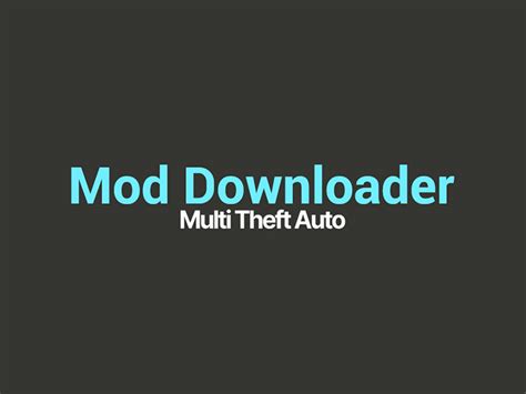 Moddownloader Multi Theft Auto Community