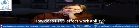 How Does Ptsd Effect Work Ability Dr Zahid Qutab