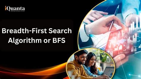 breadth first search algorithm or bfs iquanta