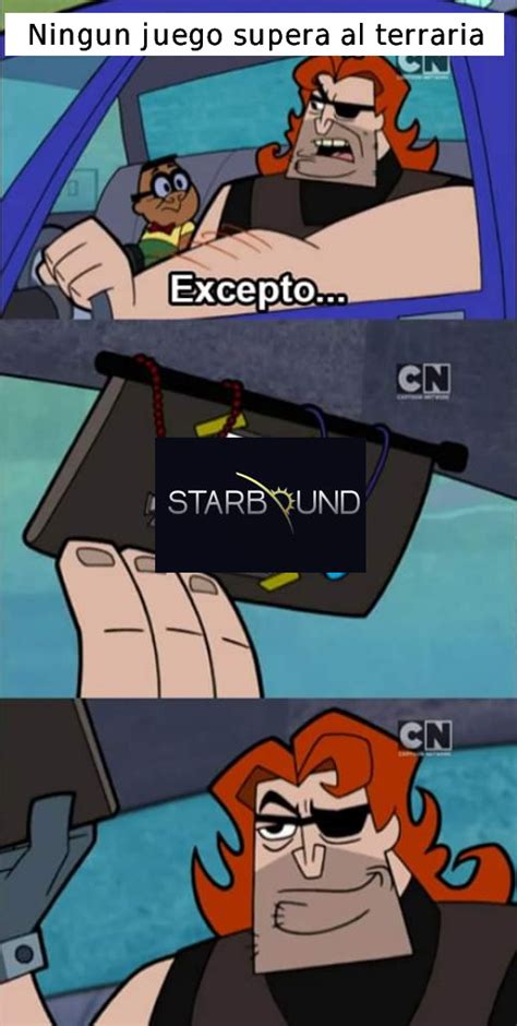 Top Memes De Starbound En Español Memedroid