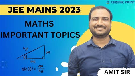 Mathematics Jee Mains Important Topics Amit Sir Career Point Youtube