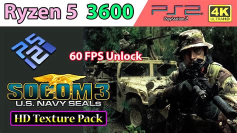 Socom 3 Us Navy Seals Hd Texture Pack • 60 Fps Unlock • 4k Pcsx2 V20 Nightly Ryzen 5