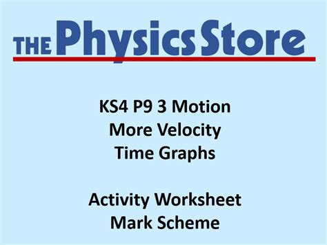 KS GCSE Physics P More Velocity Time Graphs Worksheet And Mark Scheme Teaching Resources