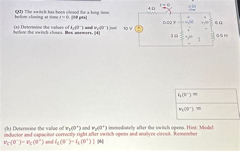 Solved Q2 ﻿the Switch Has Been Closed For A Long Time