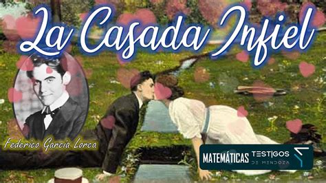 La Casada Infiel Federico Garc A Lorca Youtube