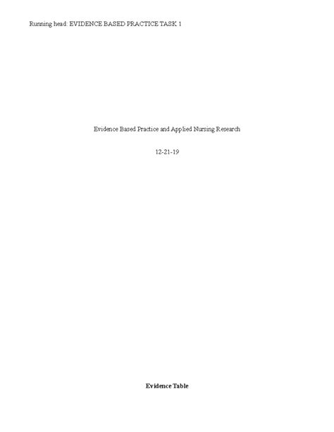 Evidence Based Practice Task 1 Running Head EVIDENCE BASED PRACTICE TASK 1 Evidence Based