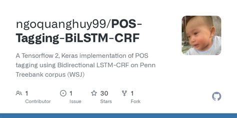 GitHub Ngoquanghuy POS Tagging BiLSTM CRF A Tensorflow Keras Implementation Of POS