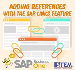 Adding References With The SAP Links Feature SAP Business One Indonesia Tips STEM SAP Gold