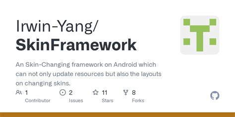 GitHub Irwin Yang SkinFramework An Skin Changing Framework On