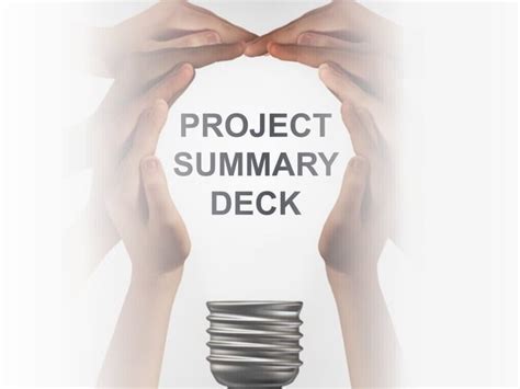 Project Summary Deck Ppt