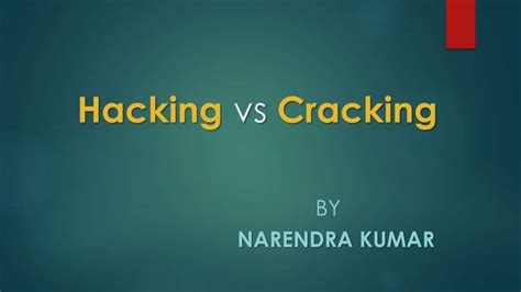 Hacking Vs Cracking Pptx Home Security Home And Garden