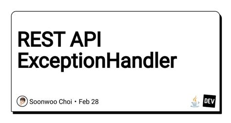 rest api exceptionhandler r devto