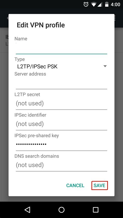 How To Set Up The L TP VPN Connection On Android
