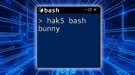 Mastering Hak5 Bash Bunny For Beginners
