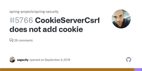 Cookieservercsrftokenrepository Does Not Add Cookie · Issue 5766 · Spring Projectsspring