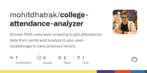 GitHub Mohitdhatrak College Attendance Analyzer Simple PWA Uses Web Scraping To Get