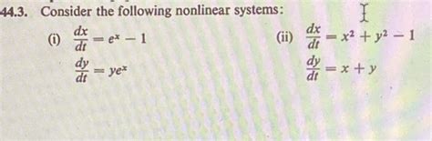 Solved Consider The Following Nonlinear Systems Dx Chegg
