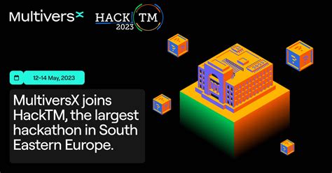 Multiversx Joins The Largest Hackathon In South Eastern Europe Hacktm