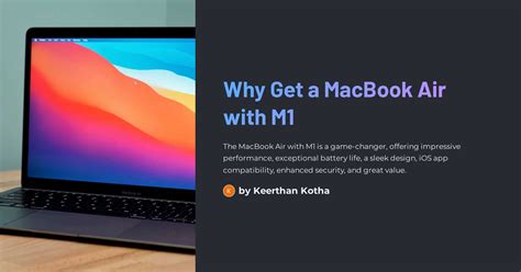 Why Get A MacBook Air With M1
