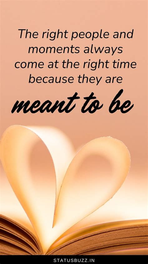 70 Best Meant To Be Quotes And Sayings Statusbuzz