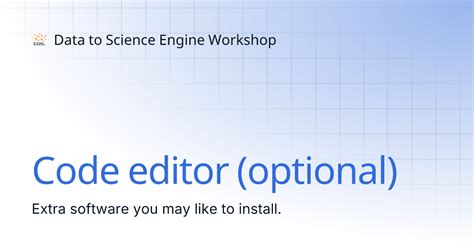 Code Editor Optional Data To Science Engine Workshop