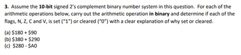 solved 3 assume the 10 bit signed 2 s complement binary