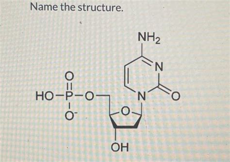Solved Name The Structure Chegg